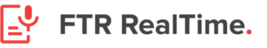 FTR RealTime | Accurate, instant, and searchable digital court records